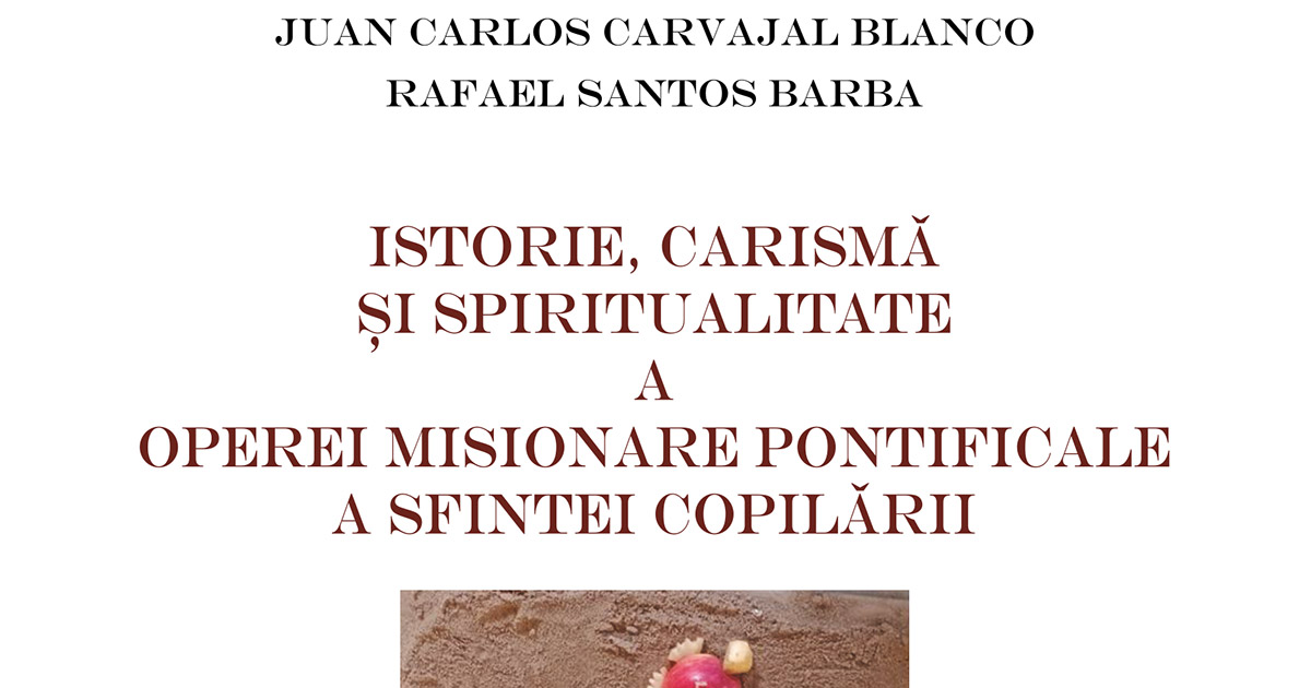 La Editura „Sapientia” a apărut recent cartea: Istorie, carismă și spiritualitate a Operei ...